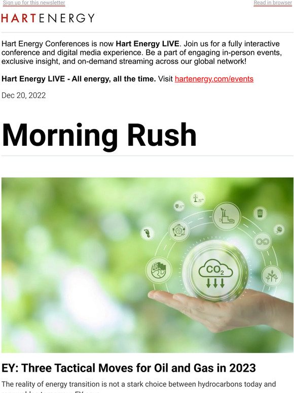 Hart Energy: Morning Rush: Three Tactical Moves for Oil and Gas in 2023; Forty Under 40's Heidi ...