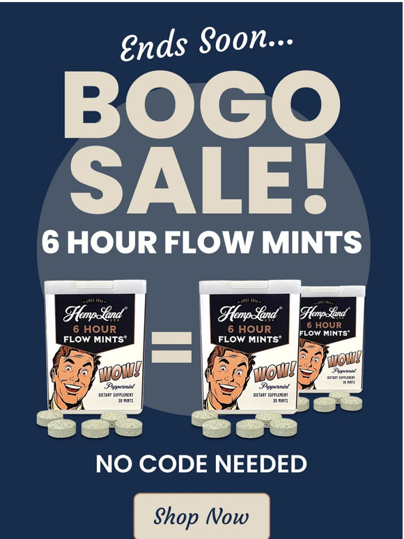 HempLand: BOGO—6 Hour Flow Mints—Ends Soon! | Milled