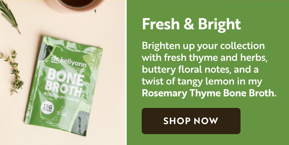 Dr. Kellyann: Find your perfect Bone Broth flavor! | Milled