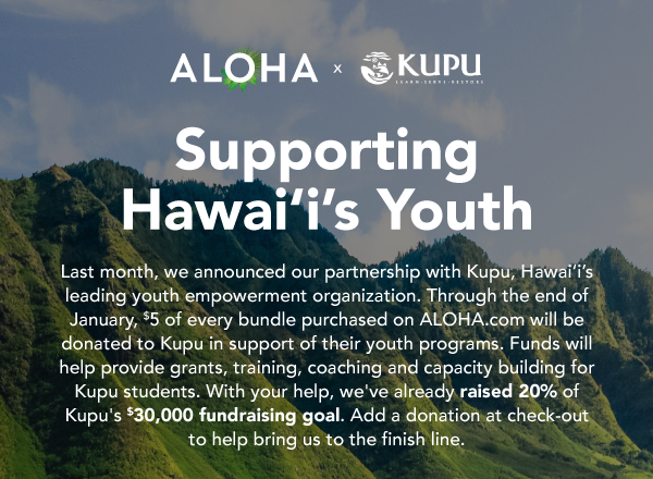 ALOHA: Supporting Hawai'i's Youth | Milled