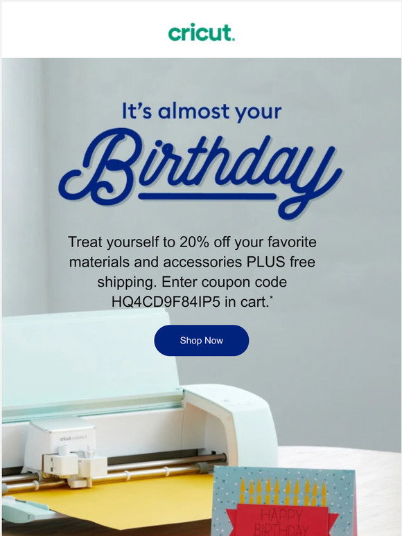 Cricut: 🎈 You It's Almost Your Birthday 🎈 | Milled