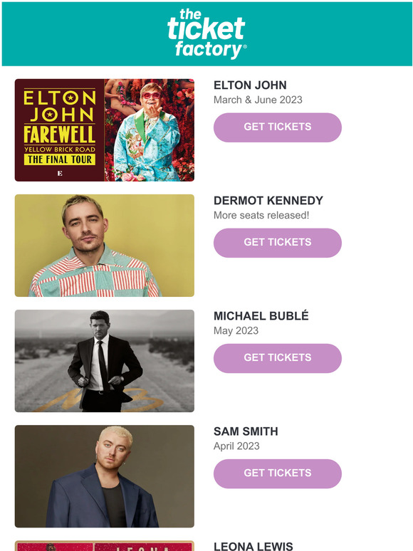 The Ticket Factory: Elton John, Dermot Kennedy, Michael Bublé, Sam ...
