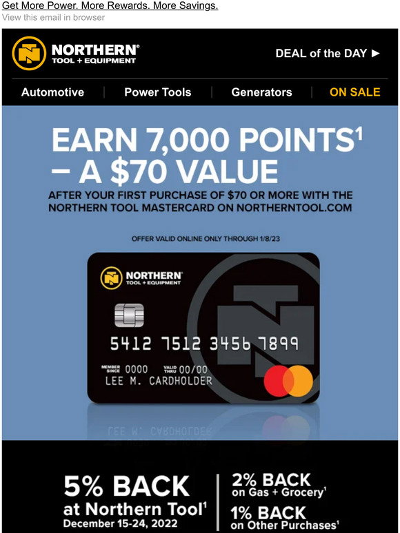 Northern Tool: Limited Time Offer: Earn Extra Points On Your First ...