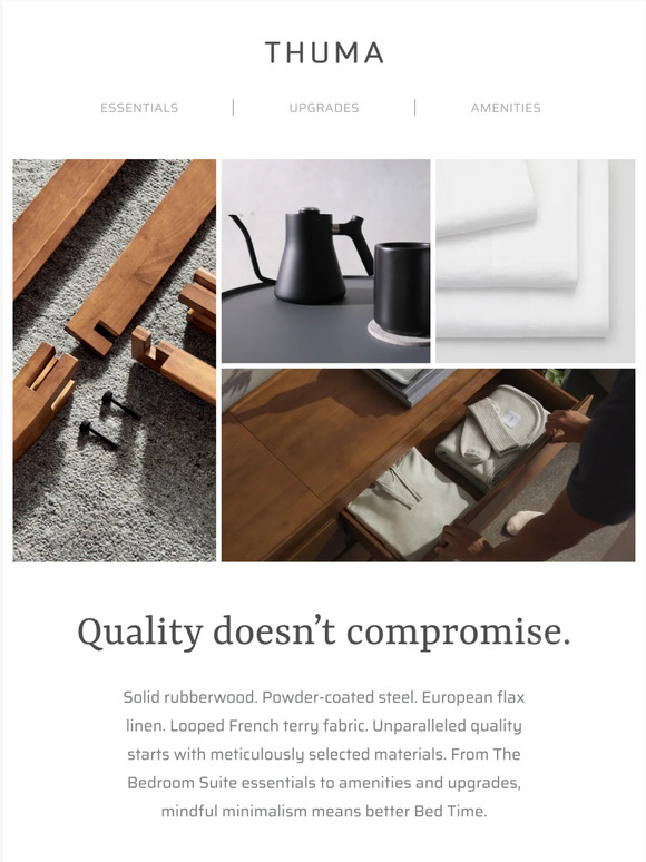 Thuma: Heirloom-quality doesn’t quit. | Milled