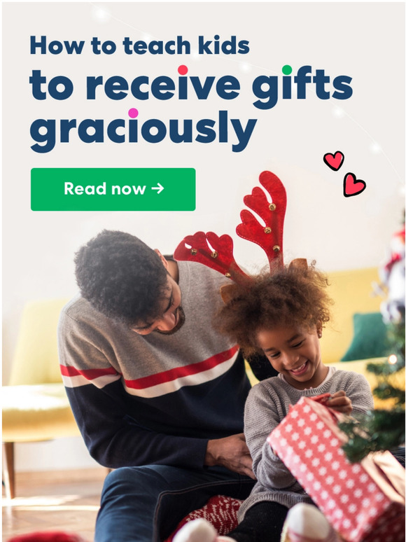 KiwiCo: Tips to teach kids to receive gifts graciously | Milled