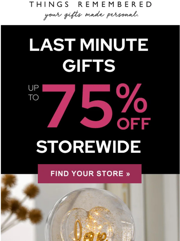 Things Remembered: In-Store Special: Up To 75% Off Storewide | Milled