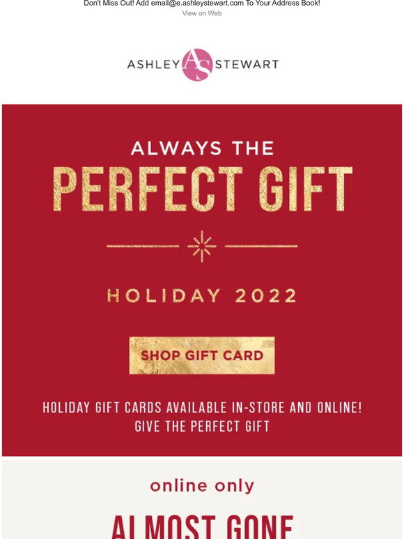 Ashley Stewart: Forgot Someone? E-Gift Cards to the rescue! 💳 | Milled