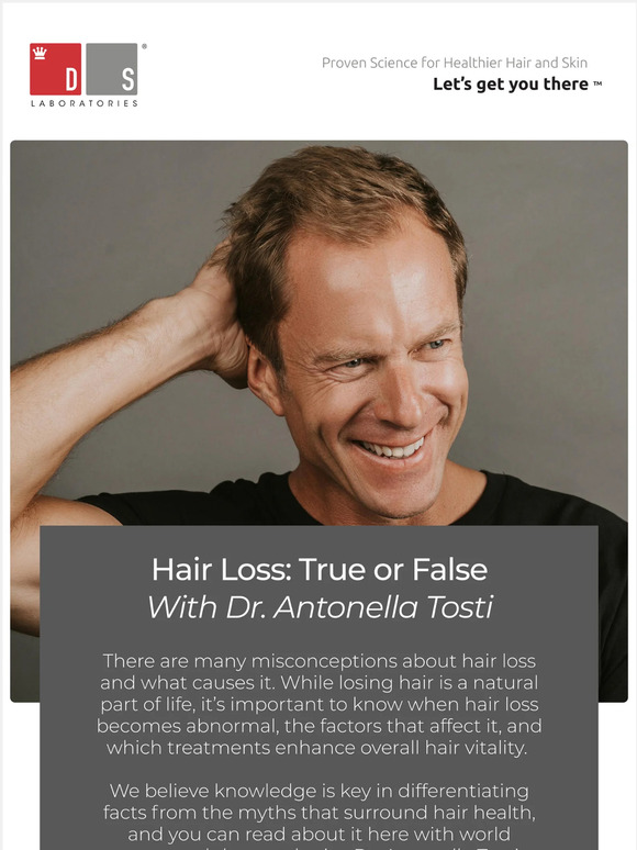 Ds Laboratories Hair Loss True Or False With Dr Antonella Tosti Milled