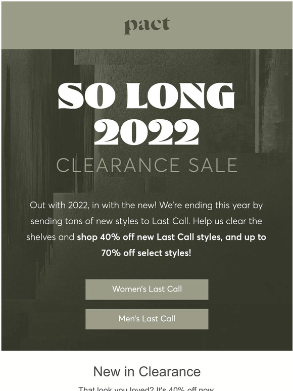 PACT Apparel: 2022 Clearance Sale starts…NOW. | Milled