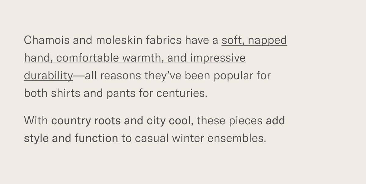 Proper Cloth: Style Spotlight: Chamois & Moleskin | Milled