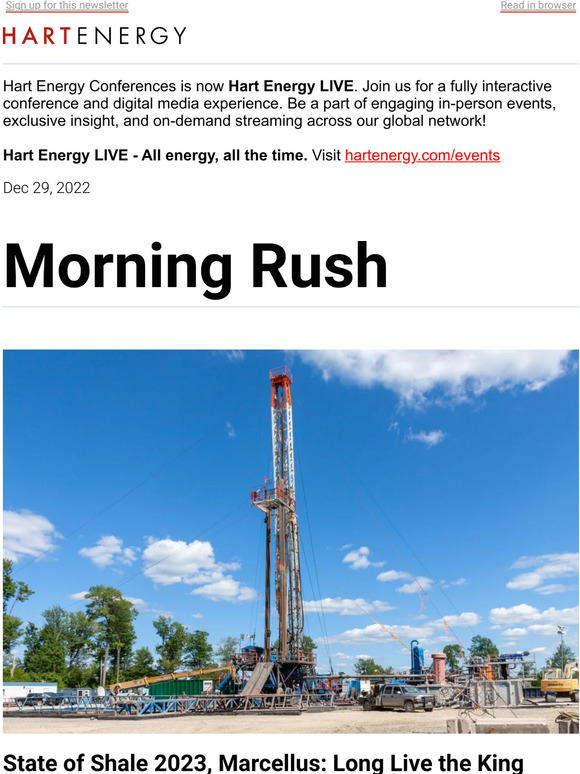 Hart Energy: Morning Rush: Shale Outlook 2023, the Marcellus; U.S. Oil ...