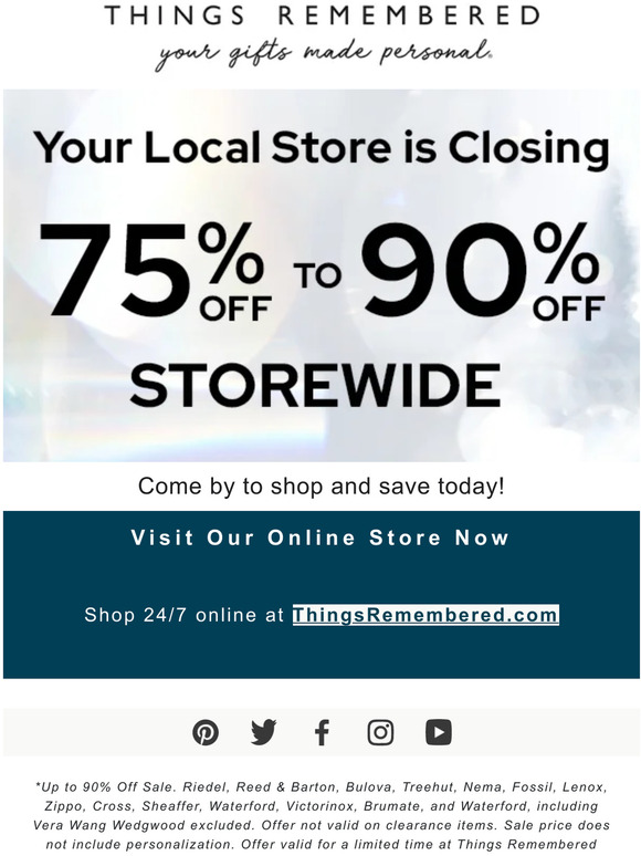 Things Remembered: Your Store Is Closing - Save Up To 90% Off NOW | Milled