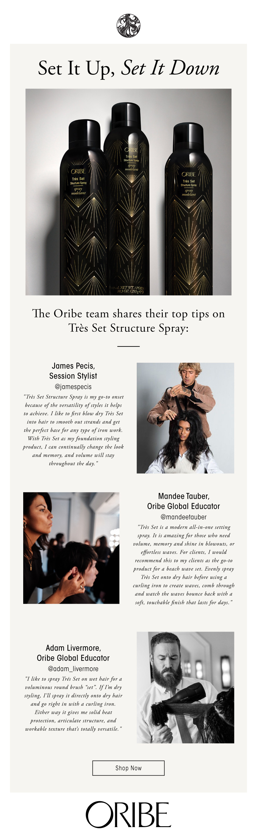 Oribe: Set It Up, Set It Down | Pro Tips on Très Set Structure Spray ...