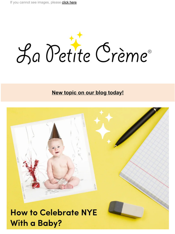 La Petite Creme: How to Celebrate NYE with a Baby? 💛 | Milled