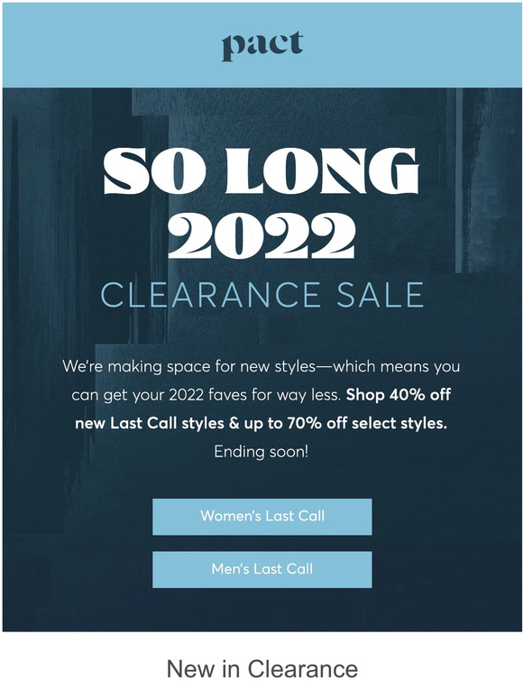 PACT Apparel: Don’t miss the Last Call Sale! | Milled