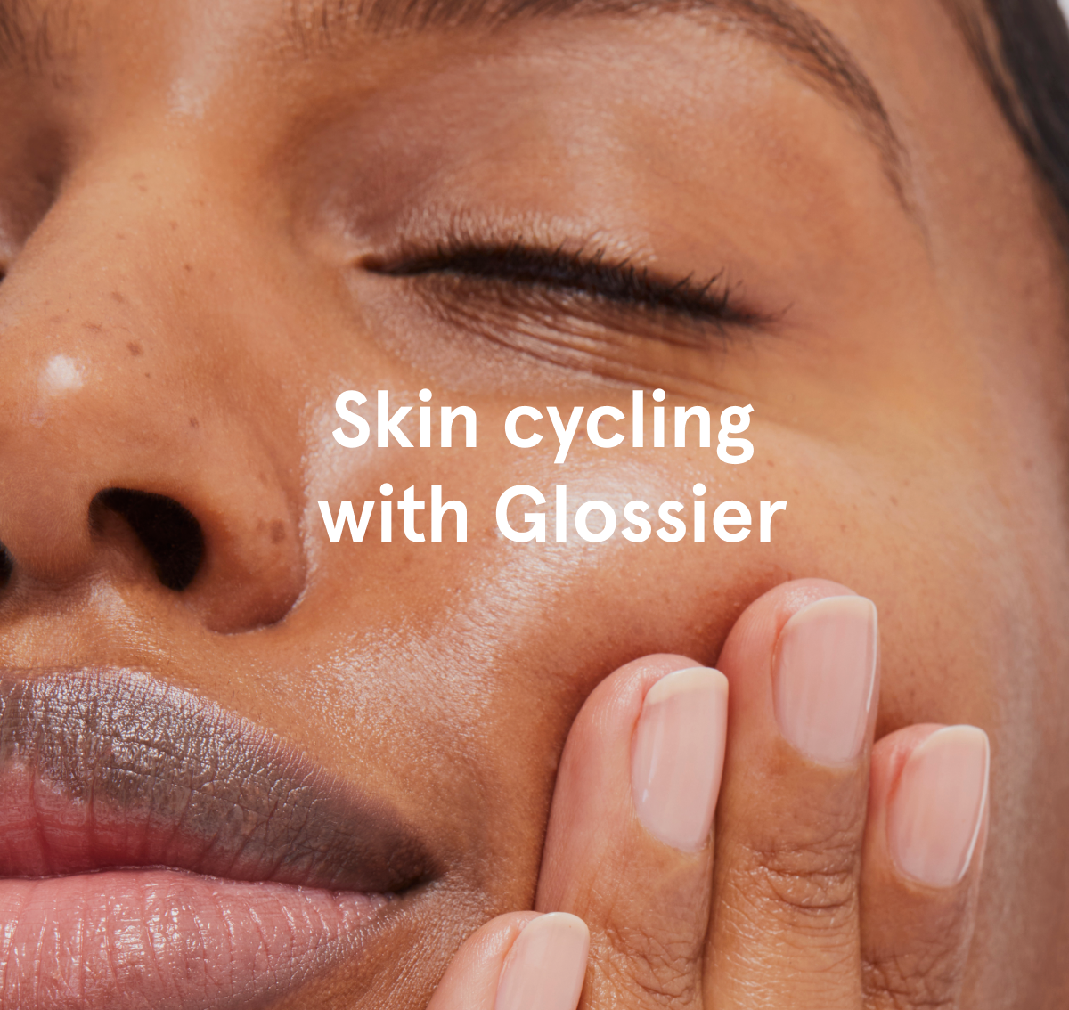 Glossier: Skin cycling with Glossier | Milled