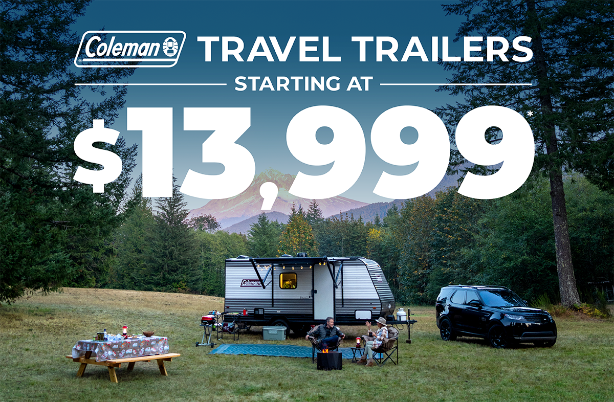 Camping World: Coleman travel trailers starting at $13,999—for a ...