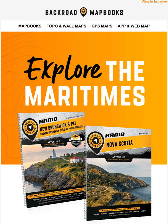 Backroad Mapbooks: Explore The Maritimes 🌊 Pre-Order Now Available | Milled