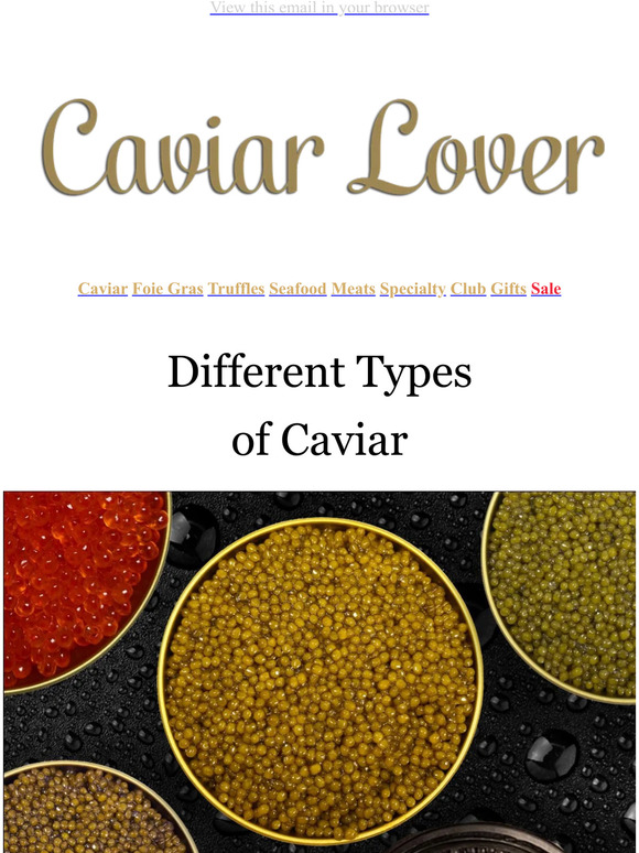 Caviar Lover: Different Types of Caviar | Milled