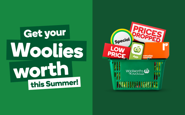 Woolworths: —, get your Woolies worth and save more this summer! | Milled