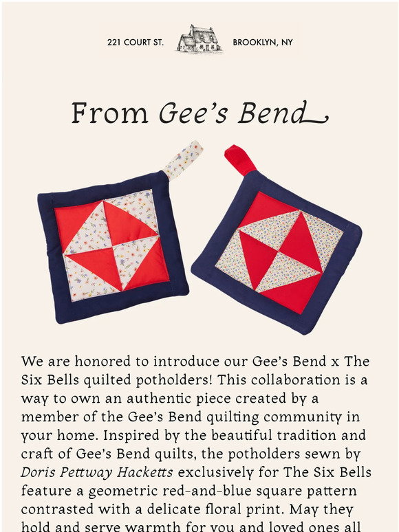 The Six Bells: Introducing Gee’s Bend x The Six Bells | Milled