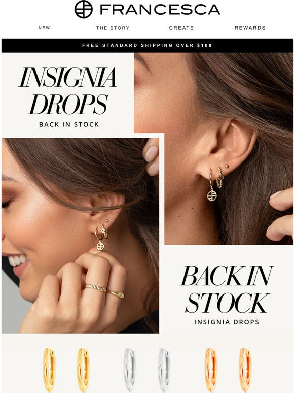 Francesca Collections: Decade Back in stock: Insignia Drops | Milled