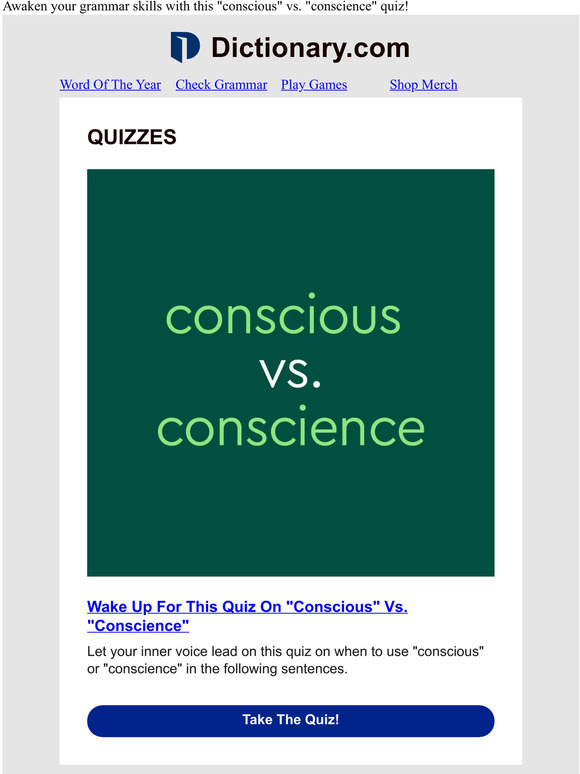 Dictionary.com: Grammar Check: "Conscious" Vs. "Conscience" | Milled