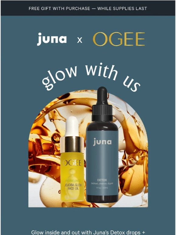 Juna: FREE Glow Gift With ALL Orders — | Milled