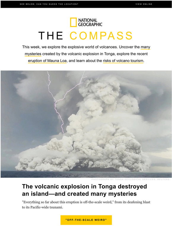 National Geographic: The Compass: An "off-the-scale weird" eruption, a ...