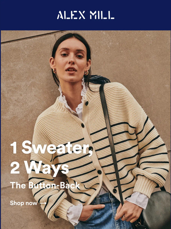 Alex Mill: How to Style it: The Button Back Sweater... | Milled