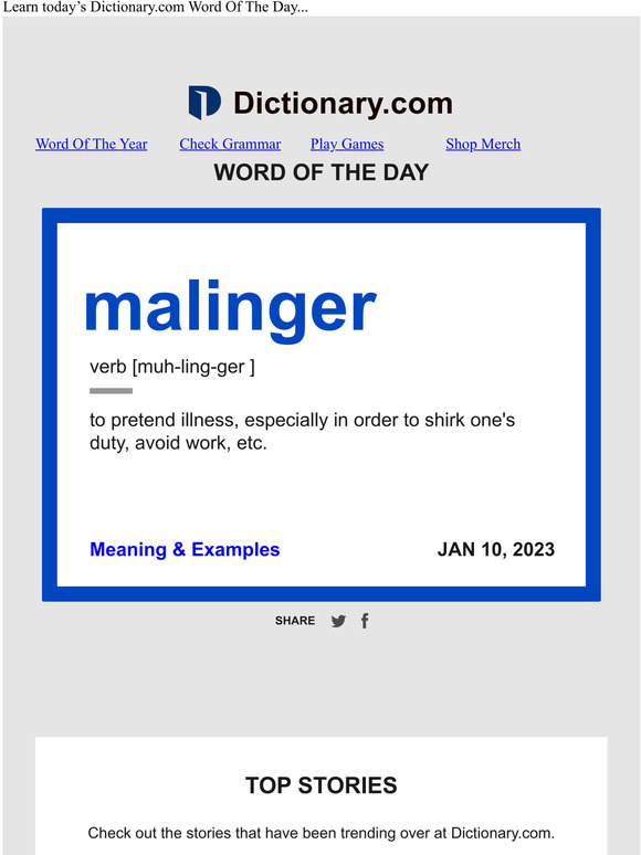 Dictionary.com: malinger | Word of the Day | Milled
