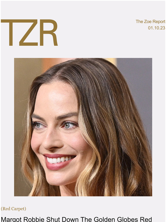 The Zoe Report: Margot Robbie Shut Down The Golden Globes Red Carpet In ... The Zoe Report: Margot Robbie Shut Down The Golden Globes Red Carpet In ...