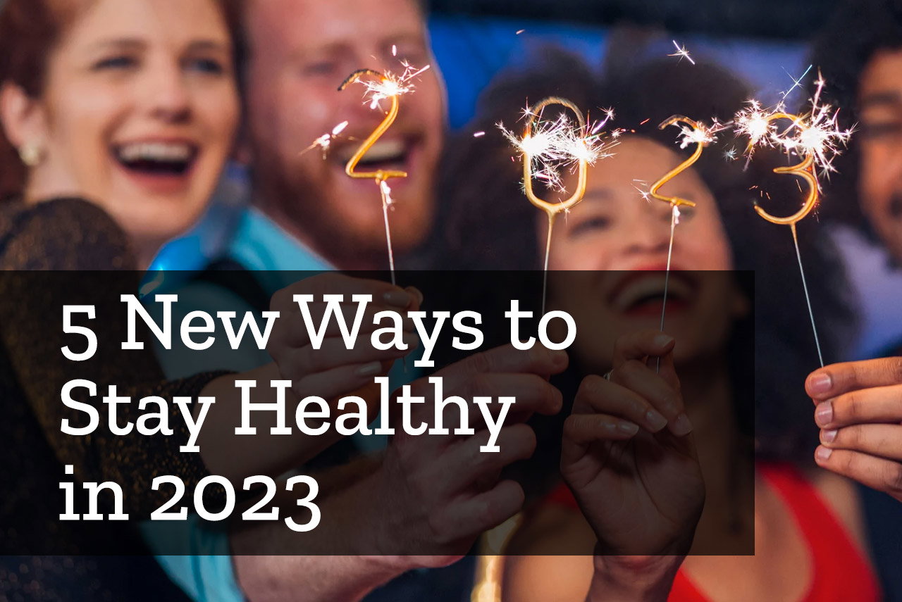 Just Thrive: Top 5 NEW ways to stay healthy in 2023 | Milled