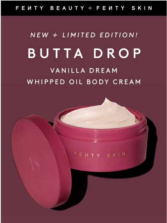 Fenty Beauty: ☁ NEW Butta Drop Vanilla Dream ☁ | Milled