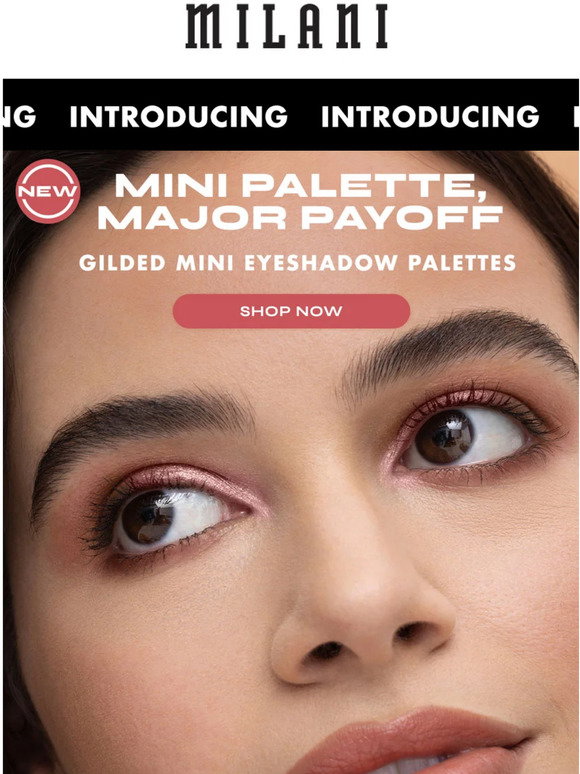 Milani Cosmetics: New! Gilded Mini Eyeshadow Palettes 👀 | Milled