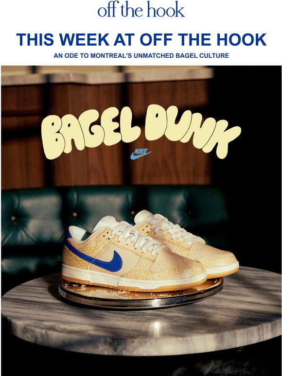 Off The Hook: THIS WEEK AT OTH | The Nike Dunk Low "Montreal Bagel ...