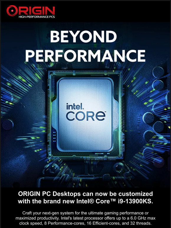 Origin PC: New Intel® Core™ i9-13900KS available now at ORIGIN PC. | Milled