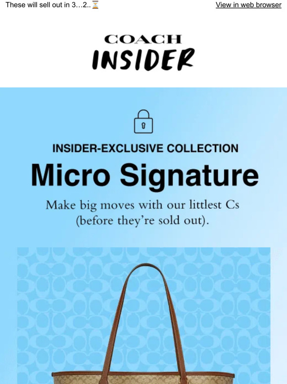 Coach Outlet: ACT FAST: Insider-only Micro Signature is (almost) gone ...