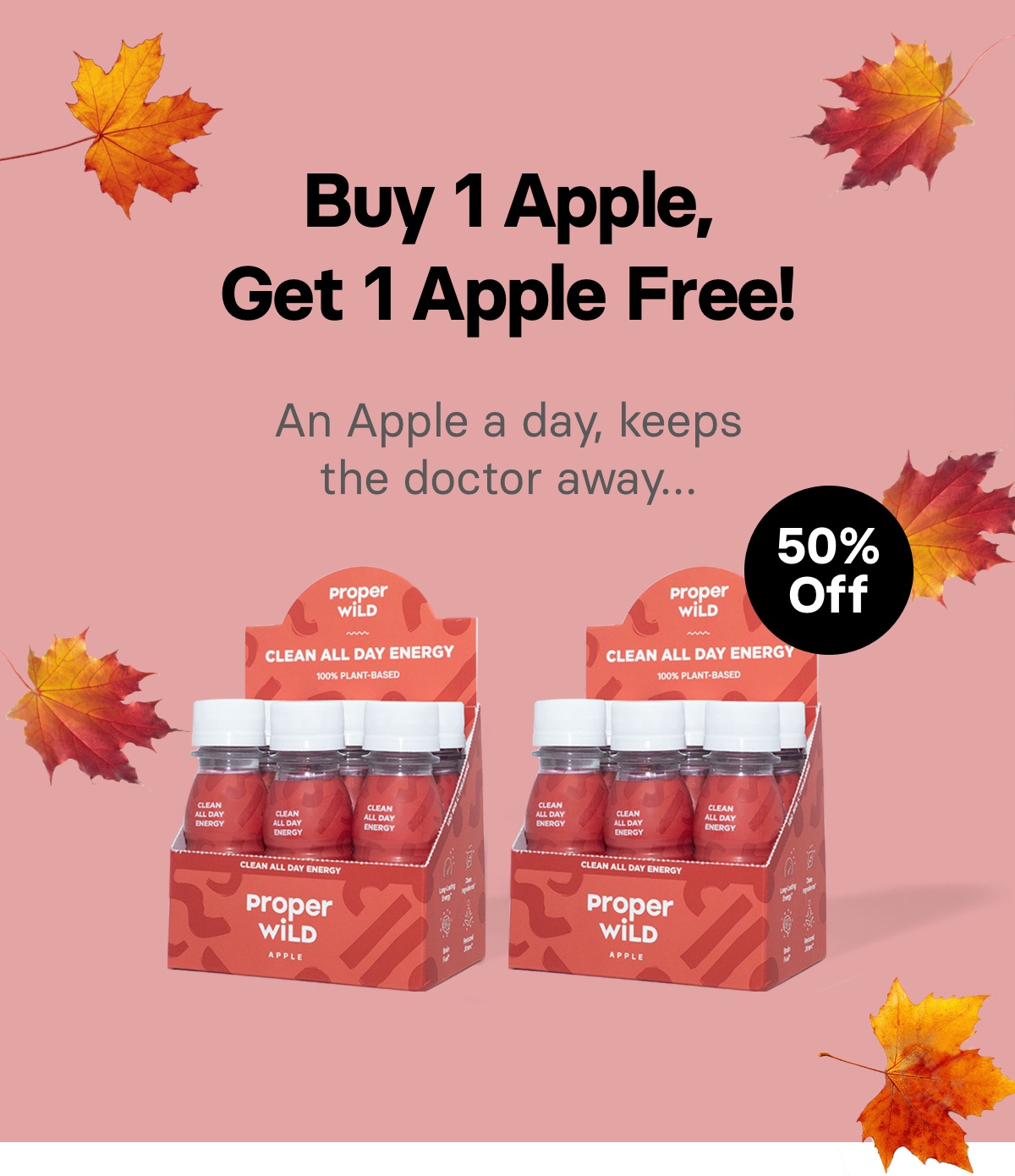 Proper Wild: Try our new Apple flavor for 50% OFF (BOGO) | Milled