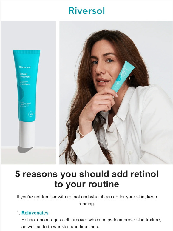 Riversol: 5 reasons you’ll love retinol | Milled