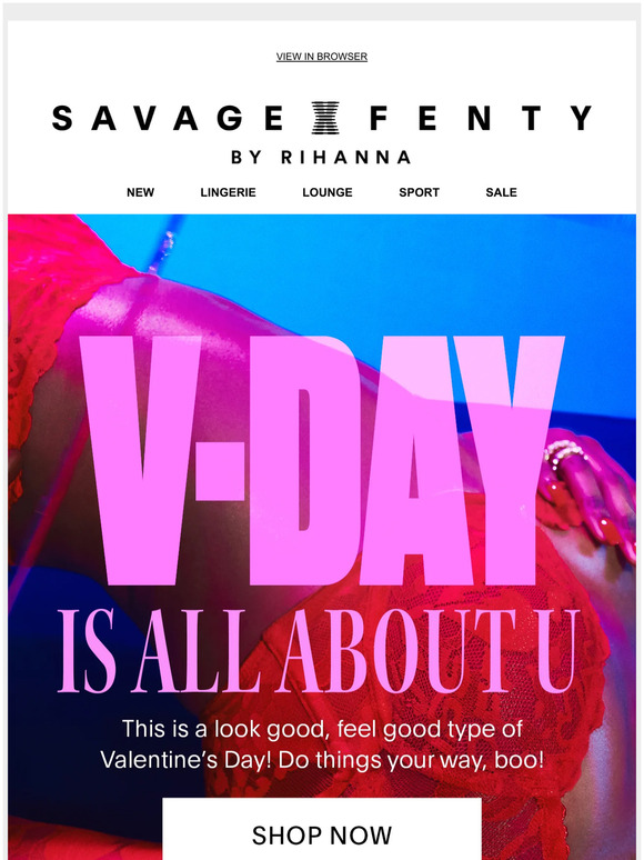 Savage X Fenty: Leave em’ on read this V-day 💌 | Milled