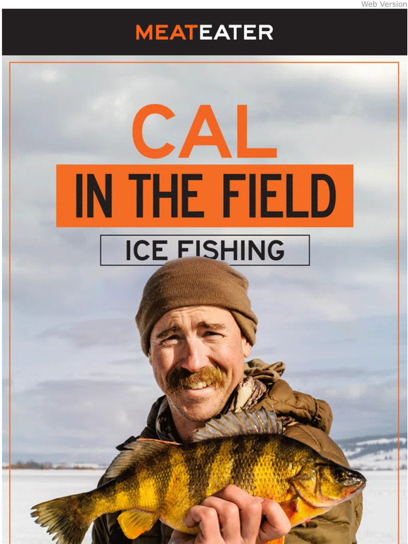 MeatEater: Cal in the Field | Milled