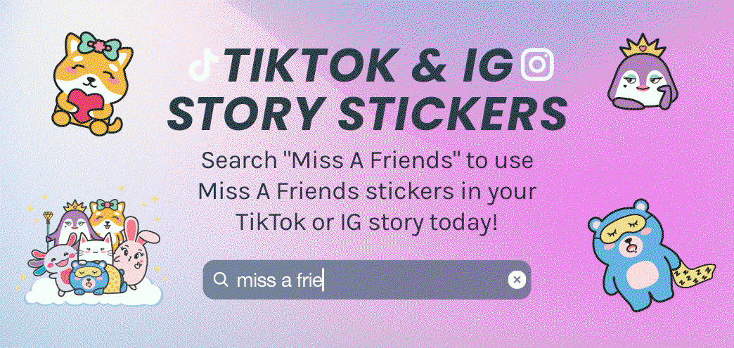 Miss A: Miss A Friends TikTok + IG Stickers! | Milled
