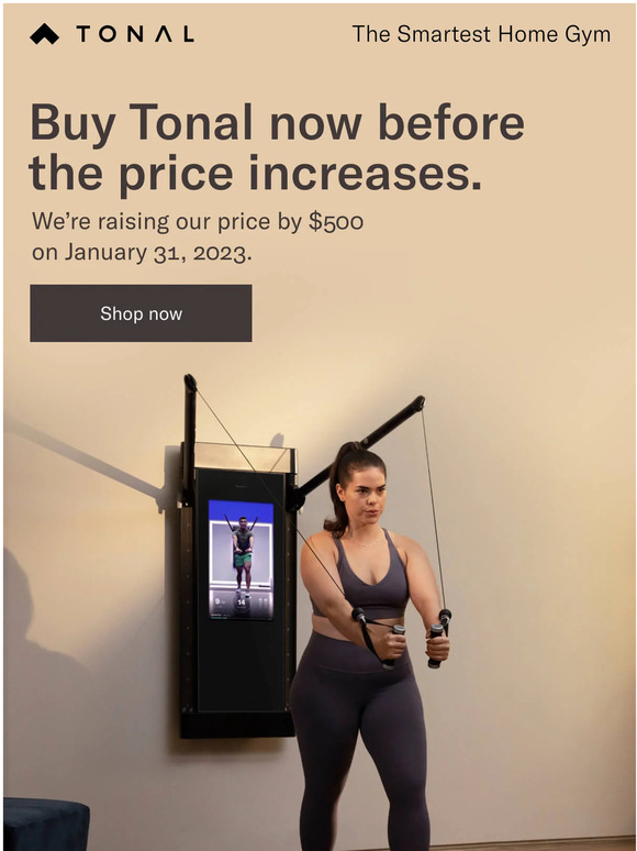 Tonal: Our price increases by $500 on Jan. 31 | Milled