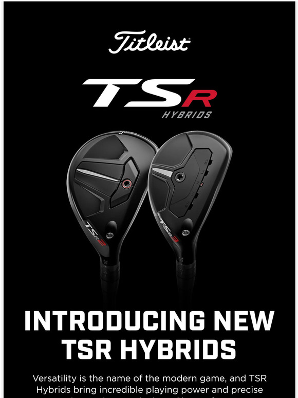 Titleist: Introducing New TSR Hybrids | Milled