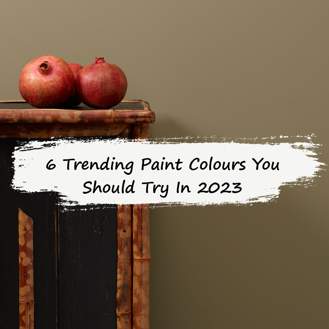 Frenchic Paint: 6 Trending Paint Colours You Should Try In 2023 | Milled