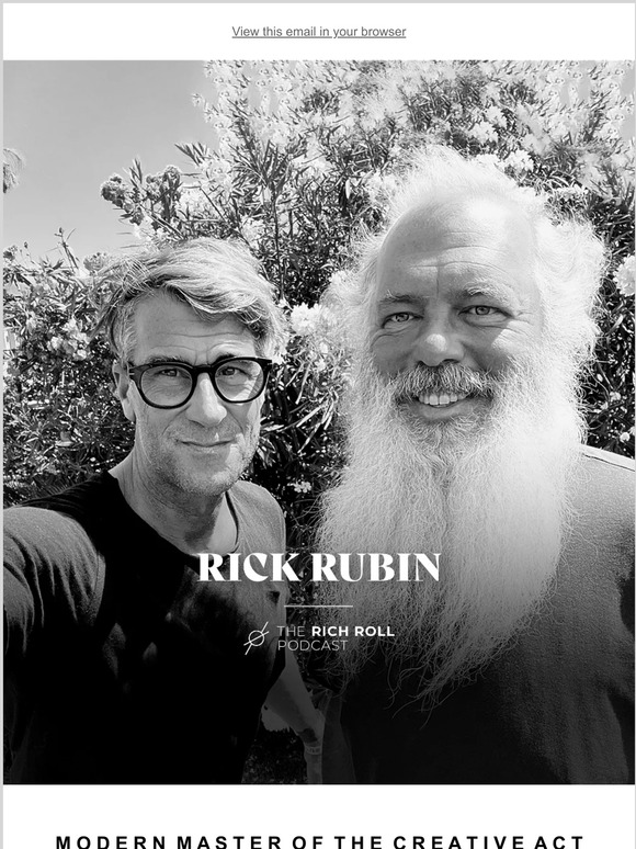 Rich Roll: Rick Rubin: Modern Master Of The Creative Act | Milled