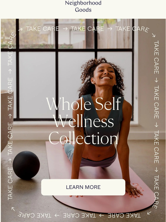 Neighborhood Goods: The Whole Self Wellness Collection 💫 | Milled