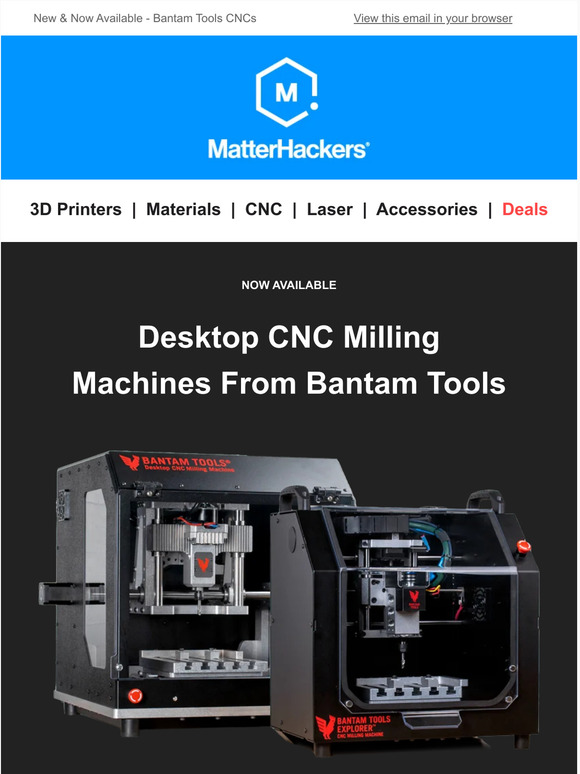 MatterHackers: New! Bantam Tools CNC Machines Available Now | Milled