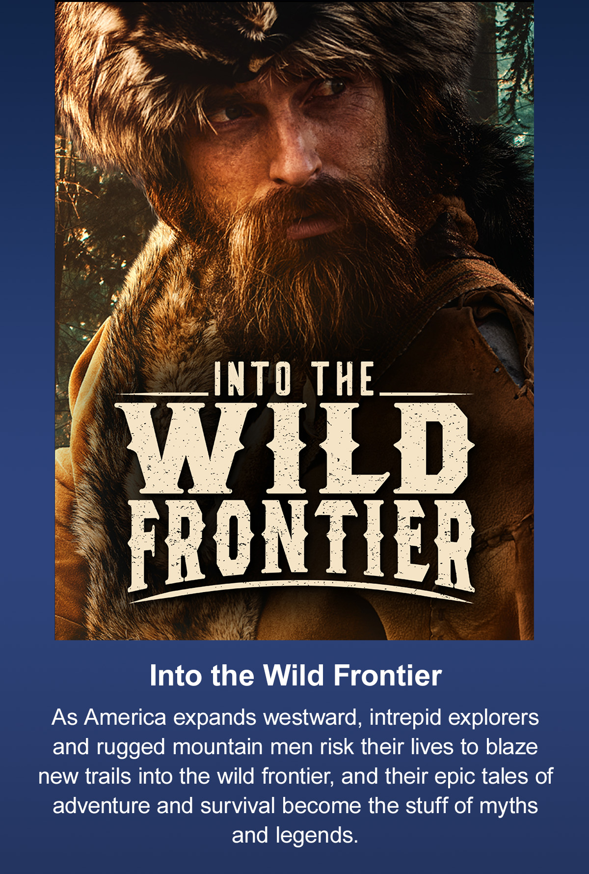 Fox News: New series now on Fox Nation: Into the Wild Frontier | Milled